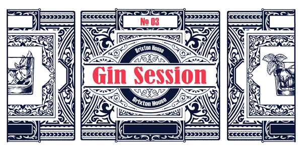Gin Session No.3 - Brixton House | Svet nápojov